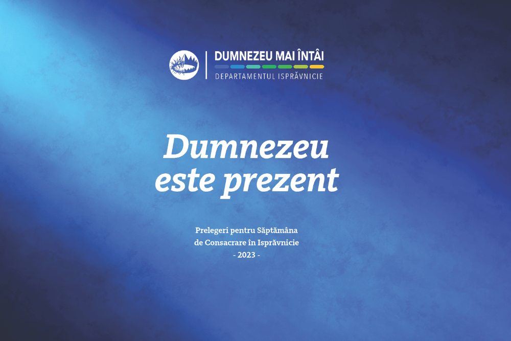 Prelegeri - Săptămâna de consacrare pentru Isprăvnicie - 2023 - Departamentul Isprăvnicie